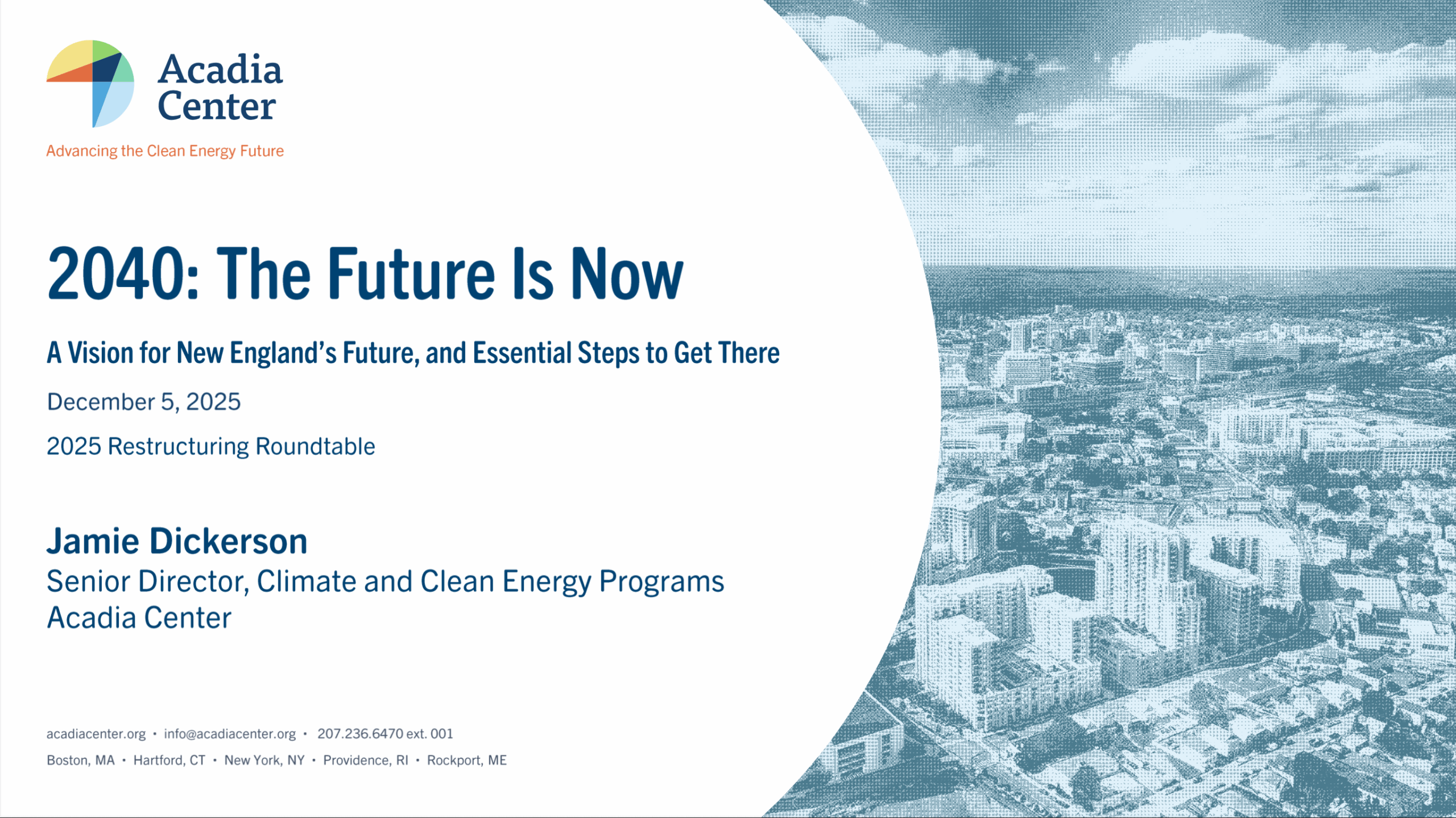 Acadia Center's Presentation at the New England Restructuring ...